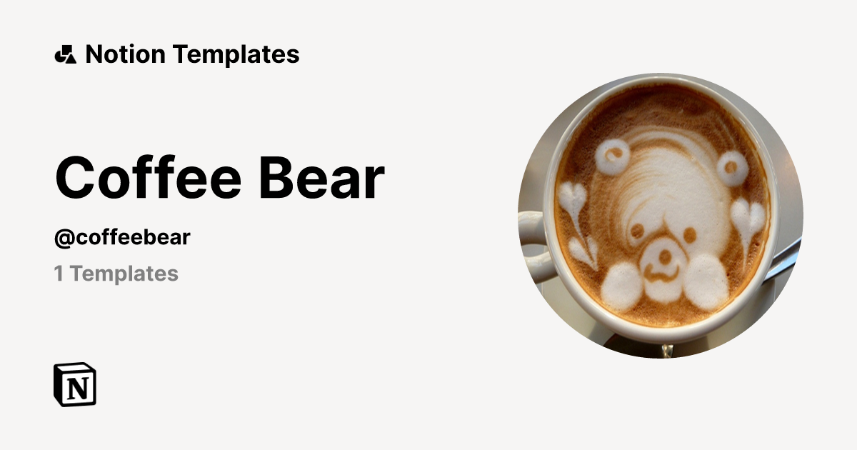 Coffee Bear | Template Creator | Notion Marketplace