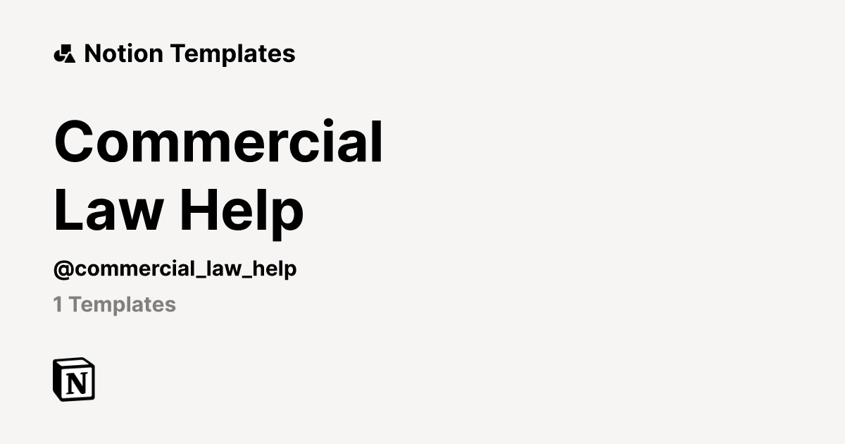 Commercial Law Help | Template Creator | Notion Marketplace