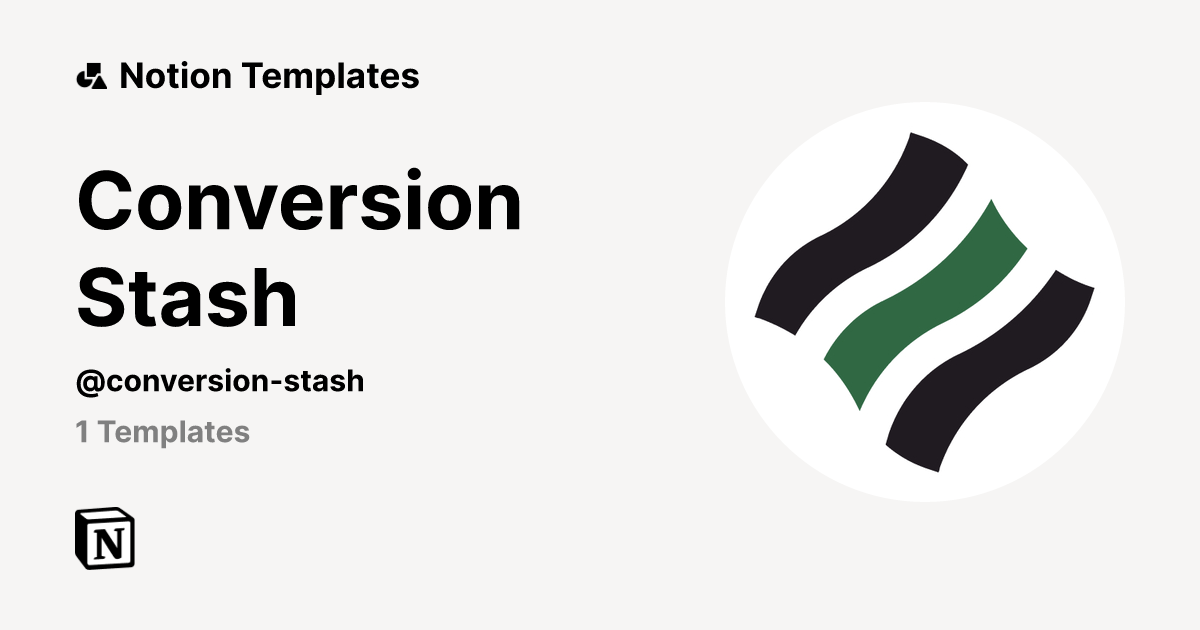 Conversion Stash | Template Creator | Notion Marketplace