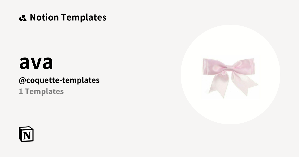 ava 𖹭 | Template Creator | Notion Marketplace