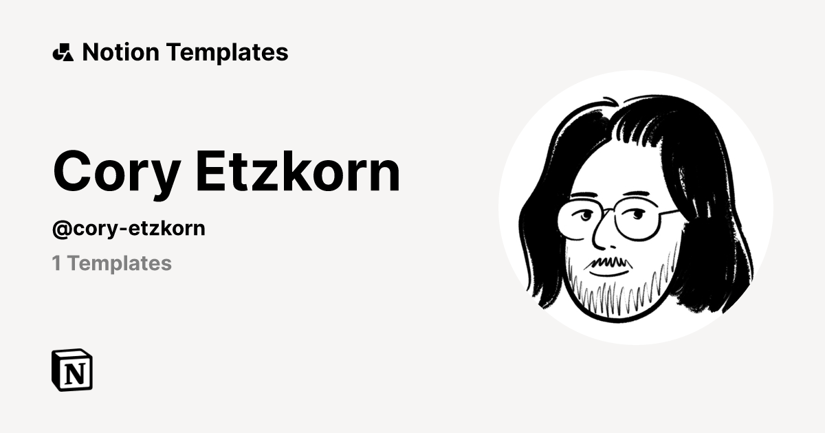 Cory Etzkorn | Template Creator | Notion Marketplace