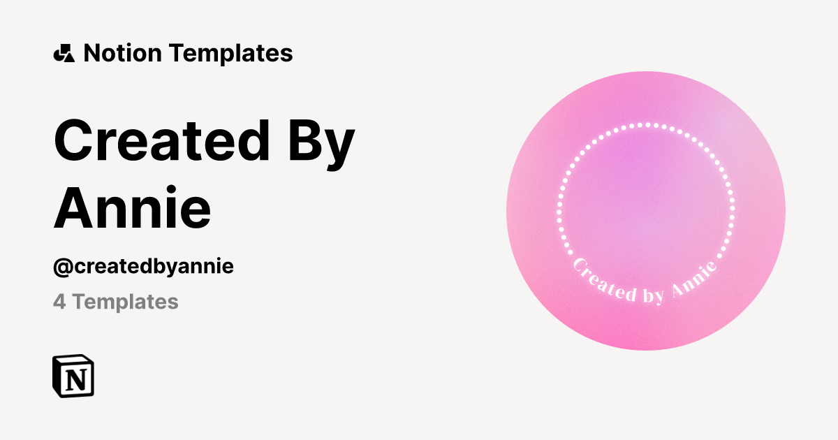 Created By Annie | Template Creator | Notion Marketplace