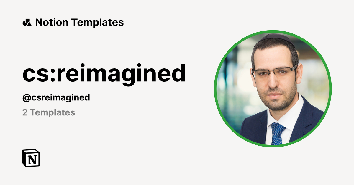 cs:reimagined | Template Creator | Notion Marketplace