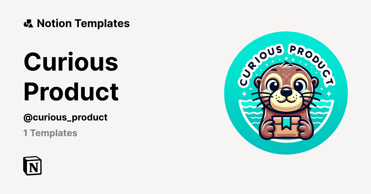 Curious Product | Template Creator | Notion Marketplace