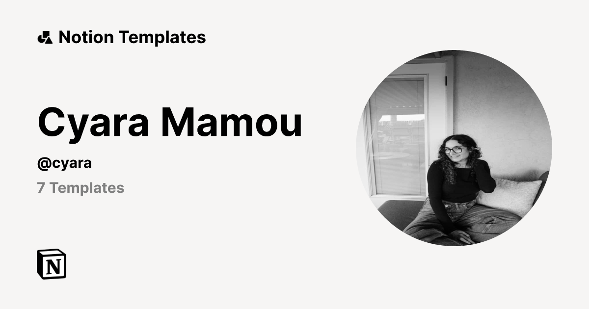 Cyara Mamou | Template Creator | Notion Marketplace