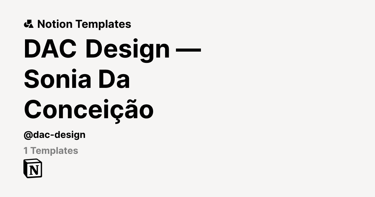 DAC Design — Sonia Da Conceição | Template Creator | Notion Marketplace