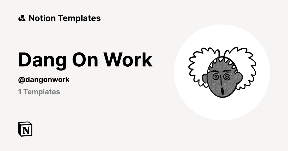 Dang On Work | Template Creator | Notion Marketplace