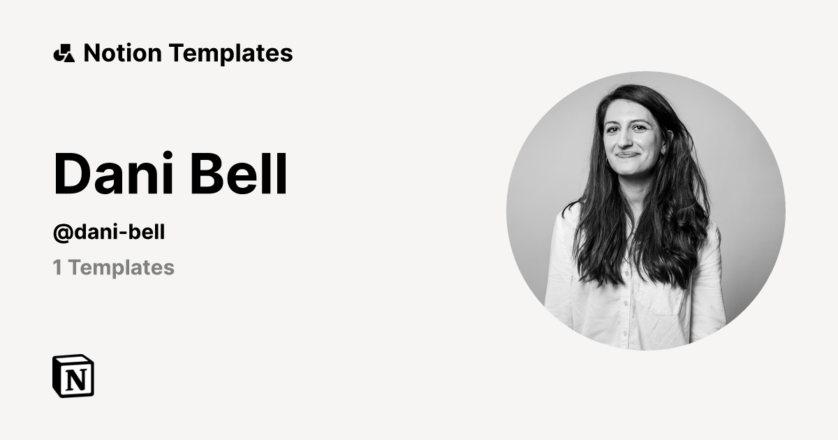 Dani Bell | Template Creator | Notion Marketplace
