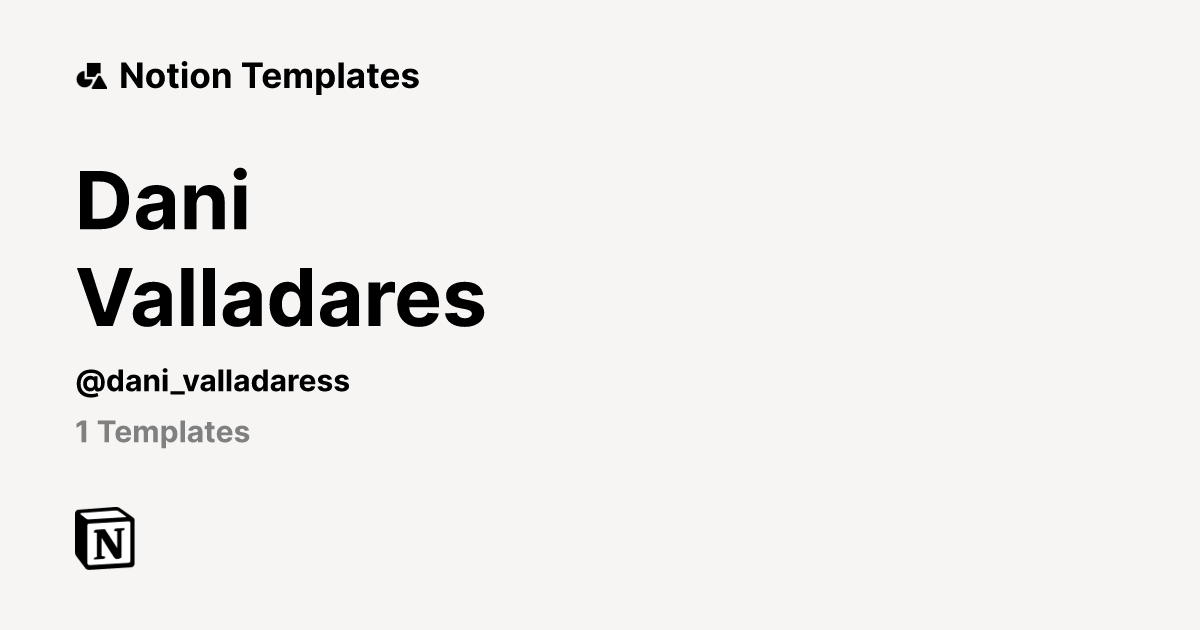Dani Valladares | Template Creator | Notion Marketplace