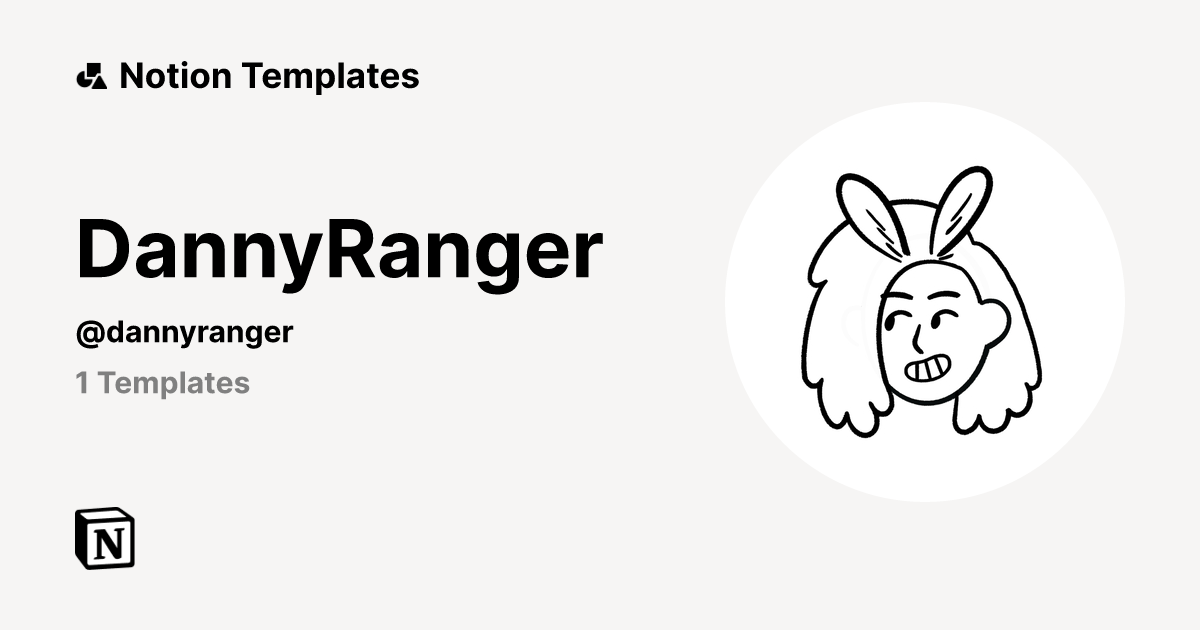 DannyRanger | Template Creator | Notion Marketplace