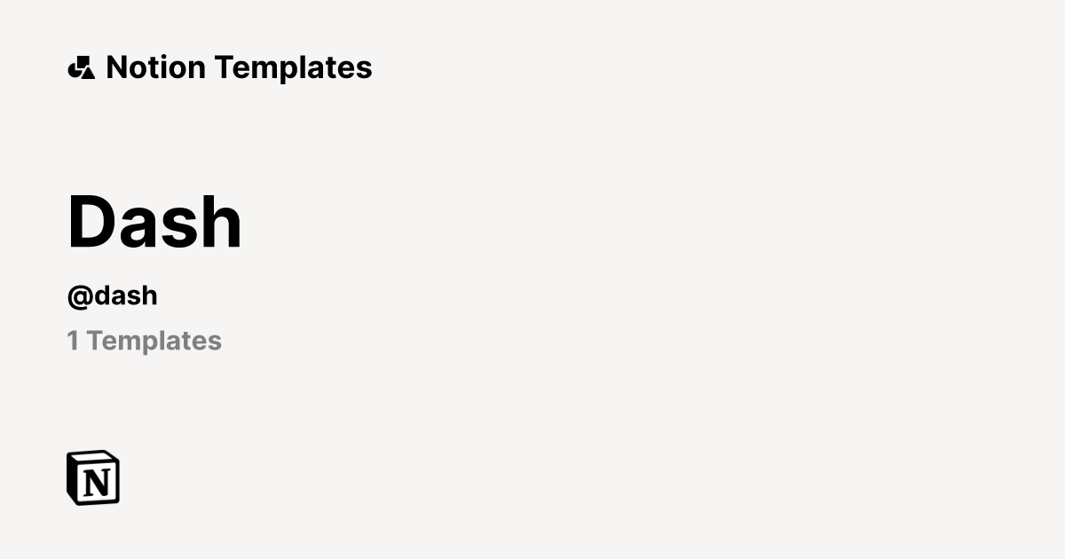 Dash | Template Creator | Notion Marketplace