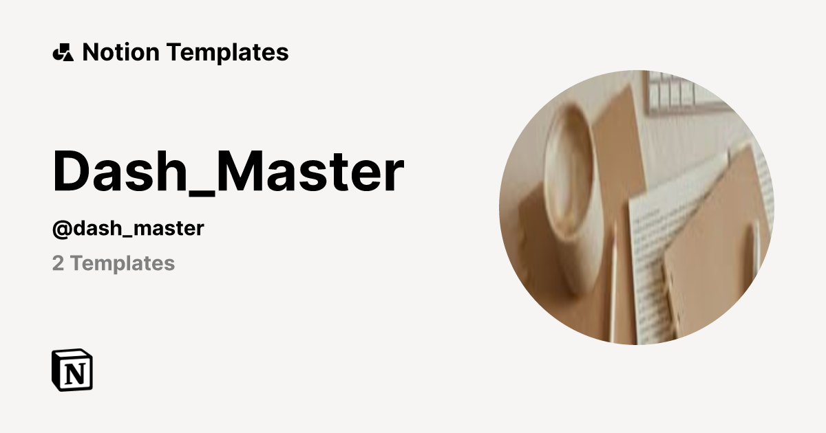 Dash_Master | Template Creator | Notion Marketplace