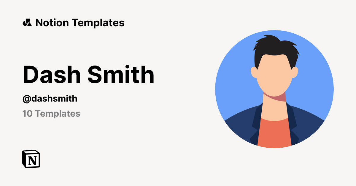 Dash Smith | Template Creator | Notion Marketplace
