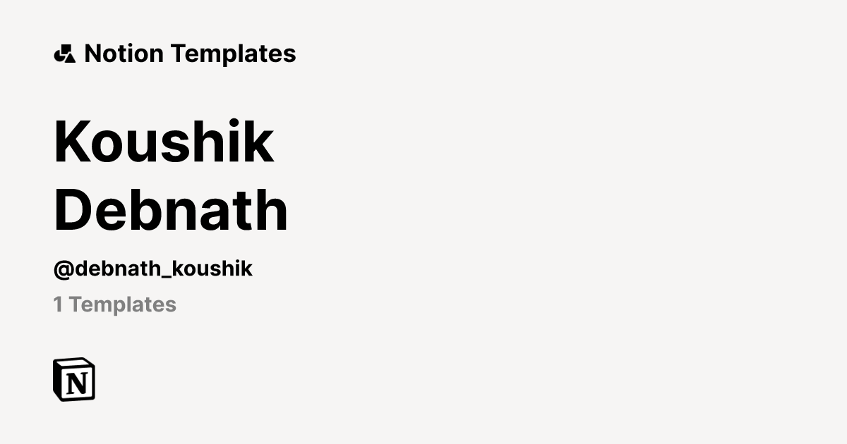 Koushik Debnath | Template Creator | Notion Marketplace