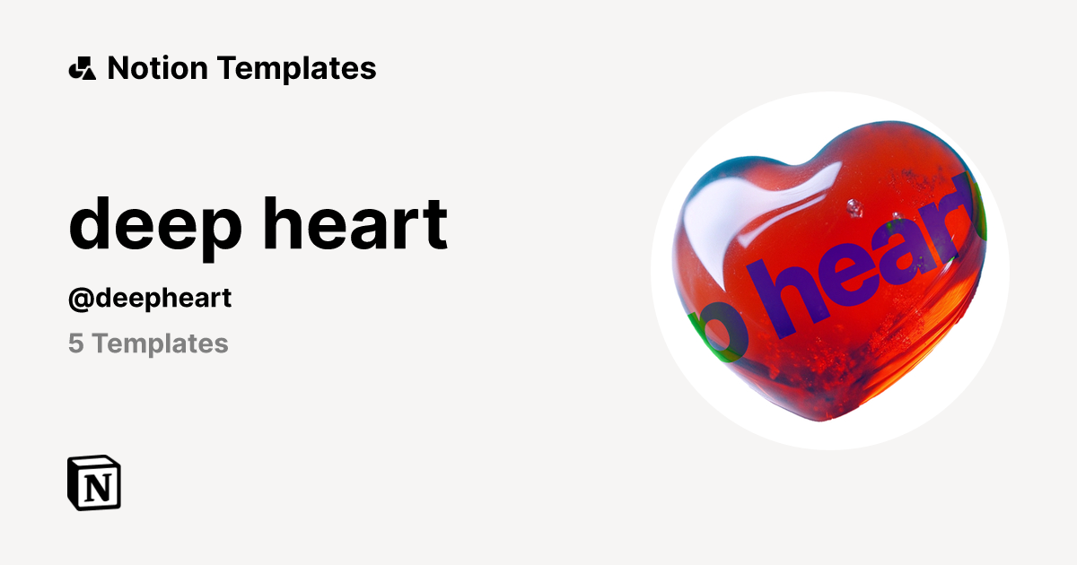 deep heart | Template Creator | Notion Marketplace
