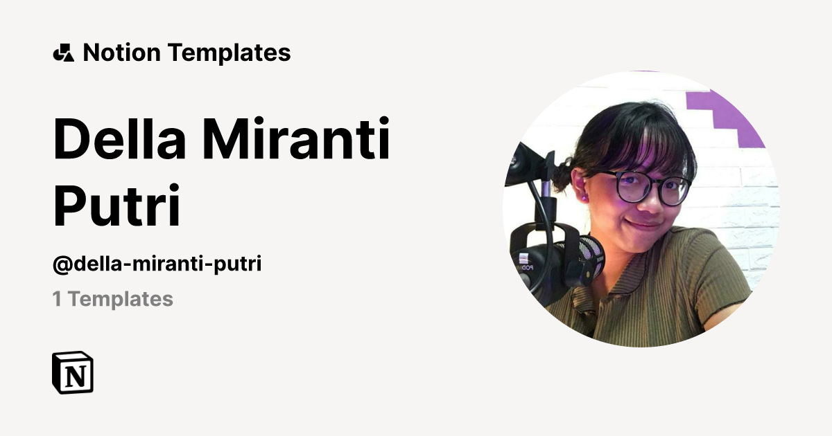 Della Miranti Putri | Template Creator | Notion Marketplace
