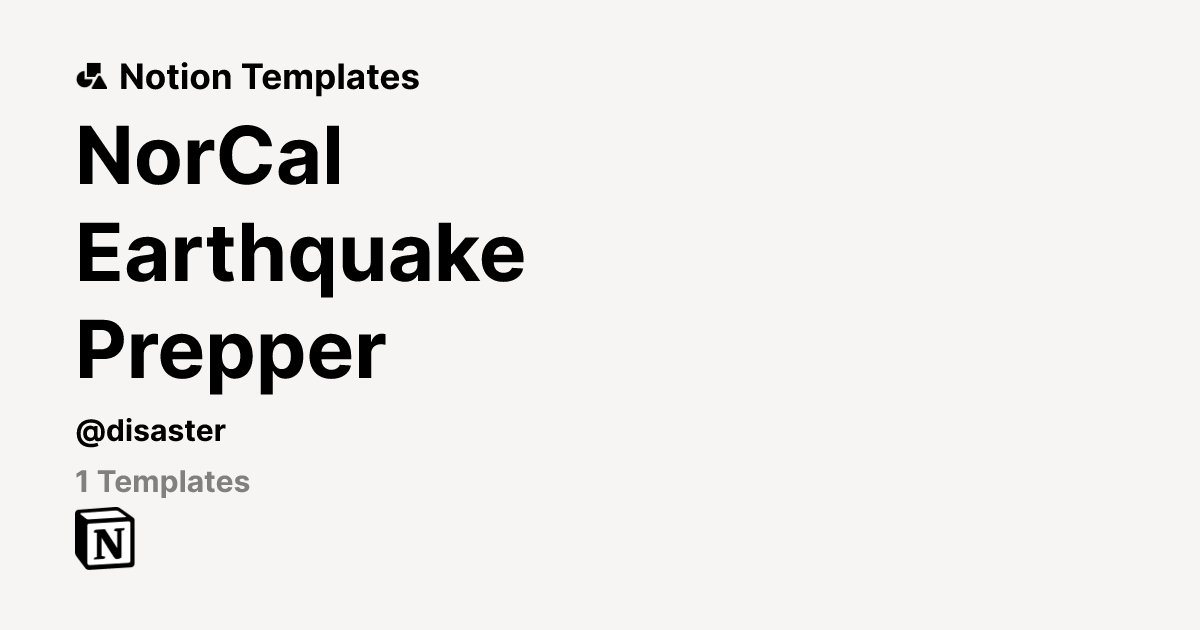 NorCal Earthquake Prepper | Template Creator | Notion Marketplace