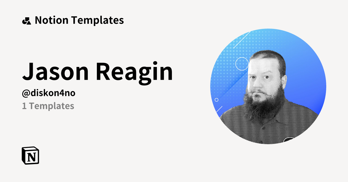 Jason Reagin | Template Creator | Notion Marketplace