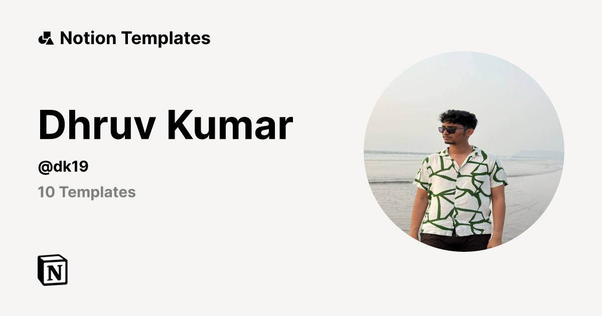 Dhruv Kumar | Template Creator | Notion Marketplace