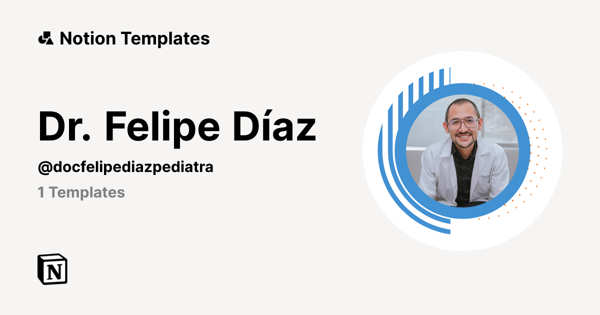 Dr. Felipe Díaz | Template Creator | Notion Marketplace