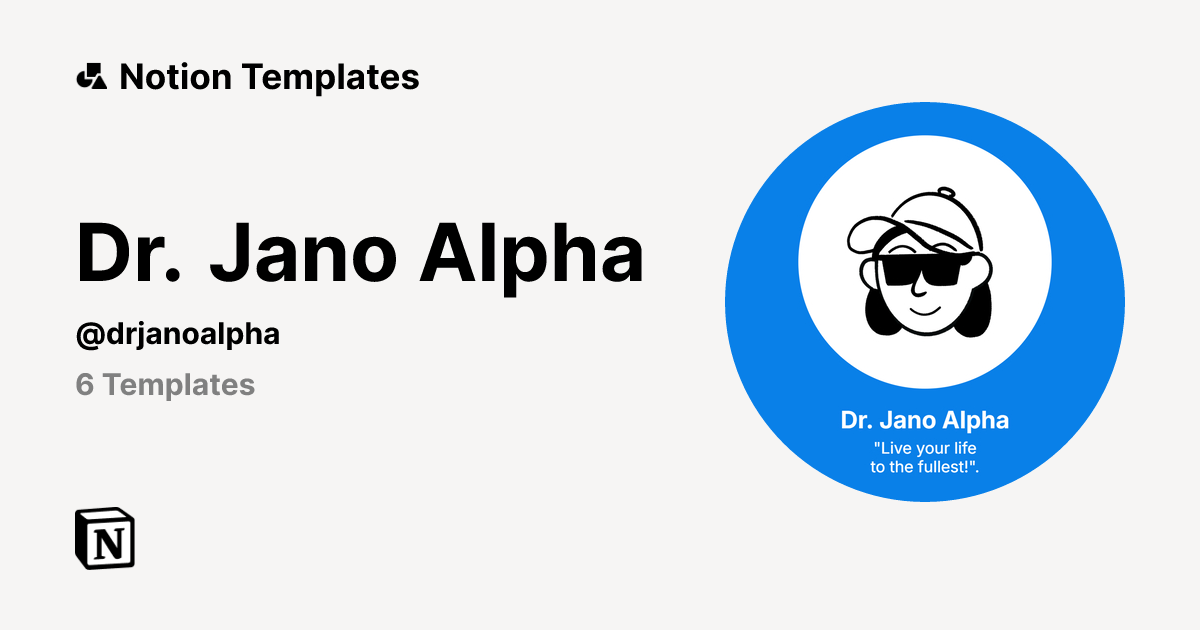 Dr. Jano Alpha | Template Creator | Notion Marketplace