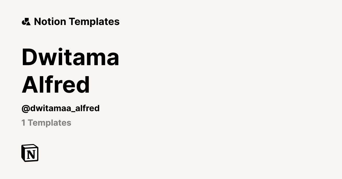 Dwitama Alfred | Template Creator | Notion Marketplace