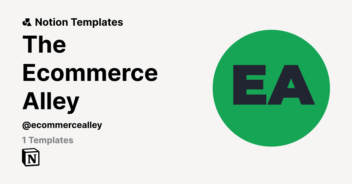 The Ecommerce Alley | Template Creator | Notion Marketplace