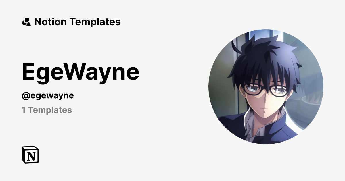 EgeWayne | Template Creator | Notion Marketplace