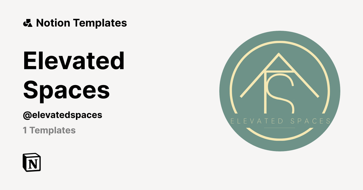 Elevated Spaces | Template Creator | Notion Marketplace