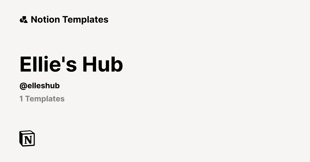 Ellie's Hub | Template Creator | Notion Marketplace