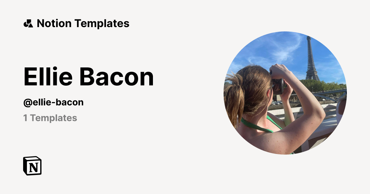 Ellie Bacon | Template Creator | Notion Marketplace