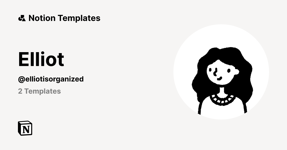 Elliot | Template Creator | Notion Marketplace