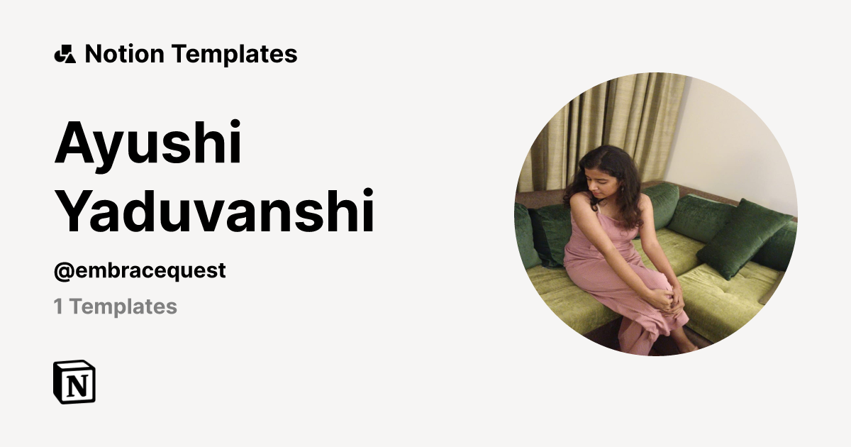 Ayushi Yaduvanshi | Template Creator | Notion Marketplace