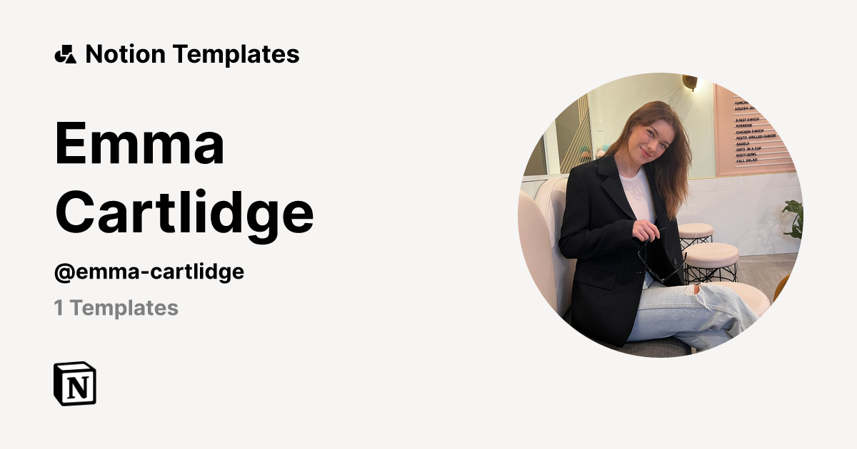 Emma Cartlidge | Template Creator | Notion Marketplace