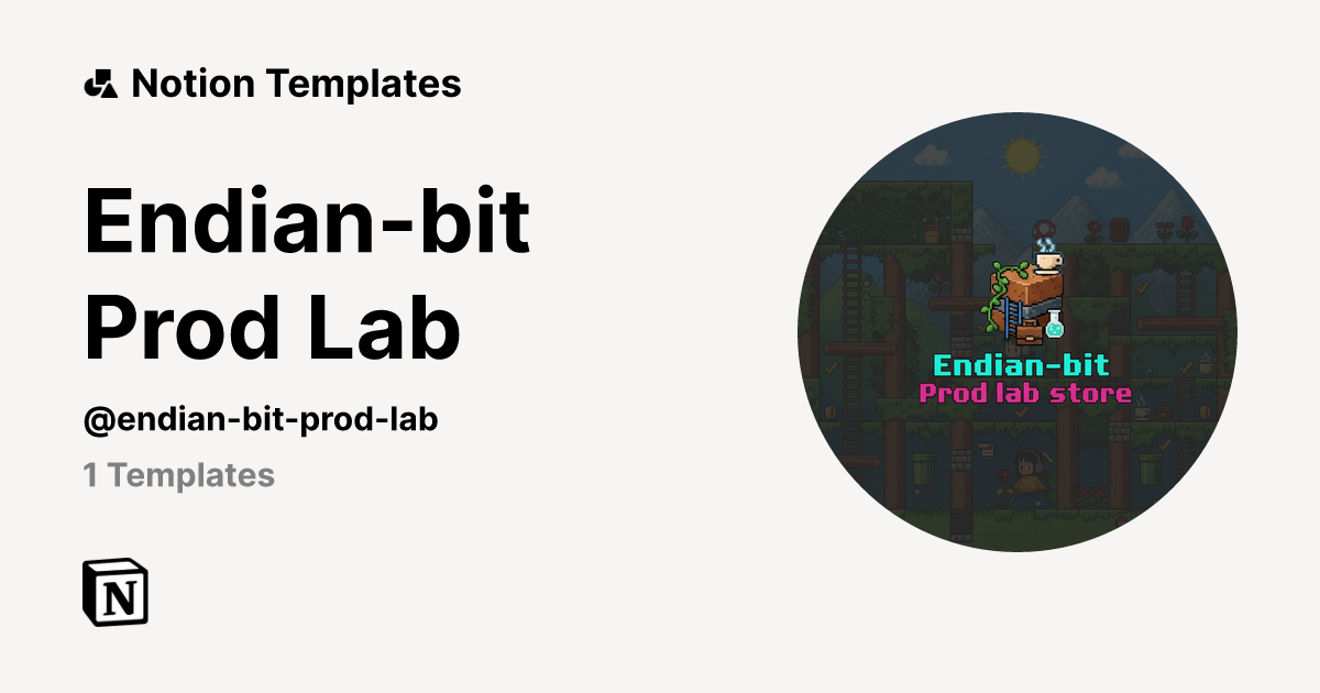 Endian-bit Prod Lab | Template Creator | Notion Marketplace