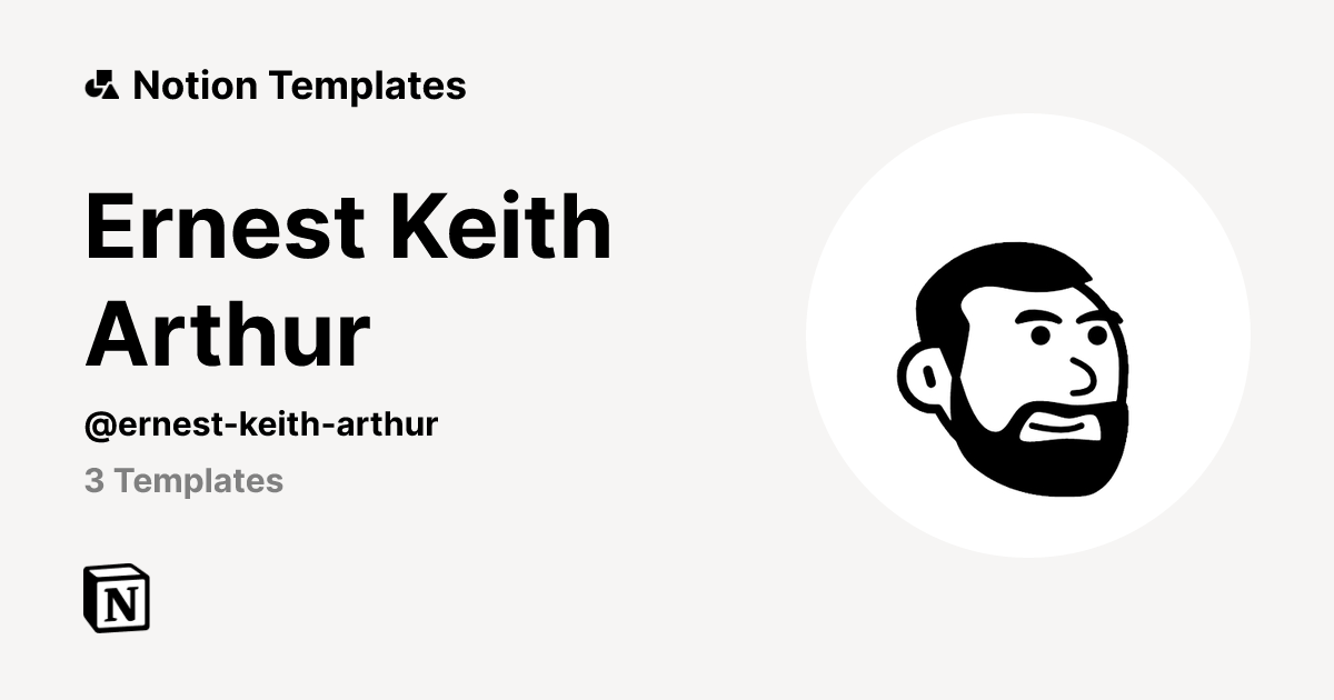 Ernest Keith Arthur | Template Creator | Notion Marketplace