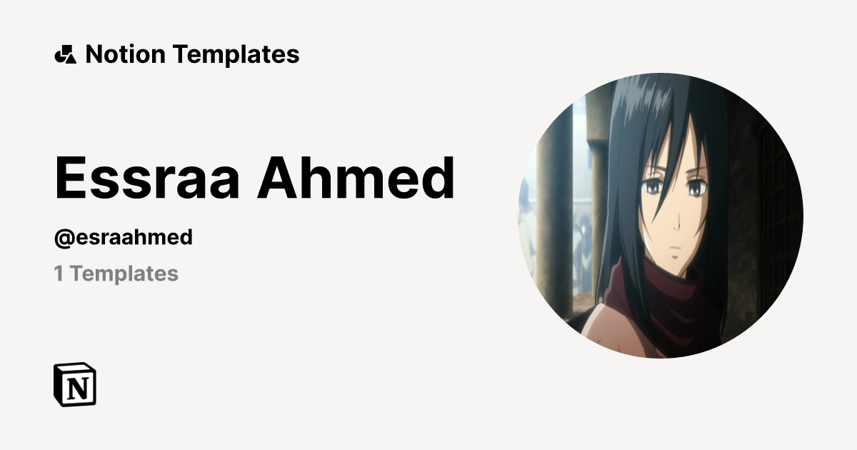 Essraa Ahmed | Template Creator | Notion Marketplace
