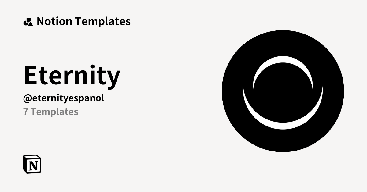 Eternity | Template Creator | Notion Marketplace
