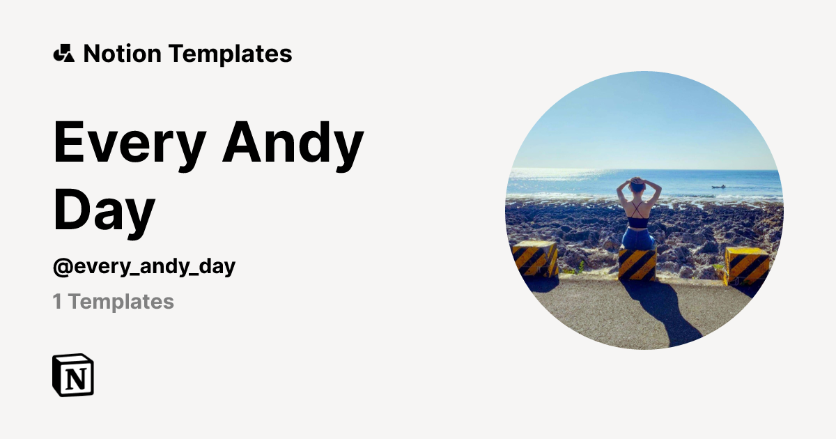 Every Andy Day | Template Creator | Notion Marketplace
