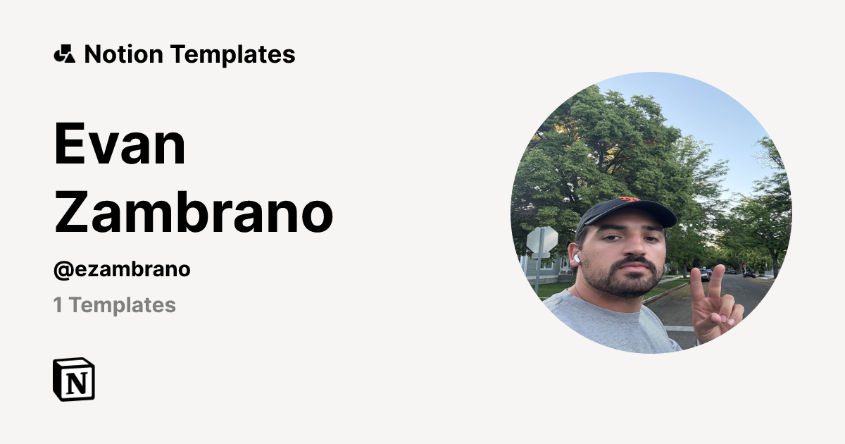 Evan Zambrano | Template Creator | Notion Marketplace