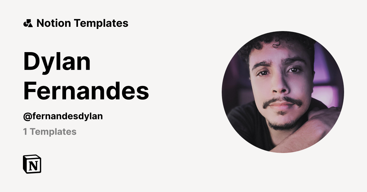Dylan Fernandes | Template Creator | Notion Marketplace