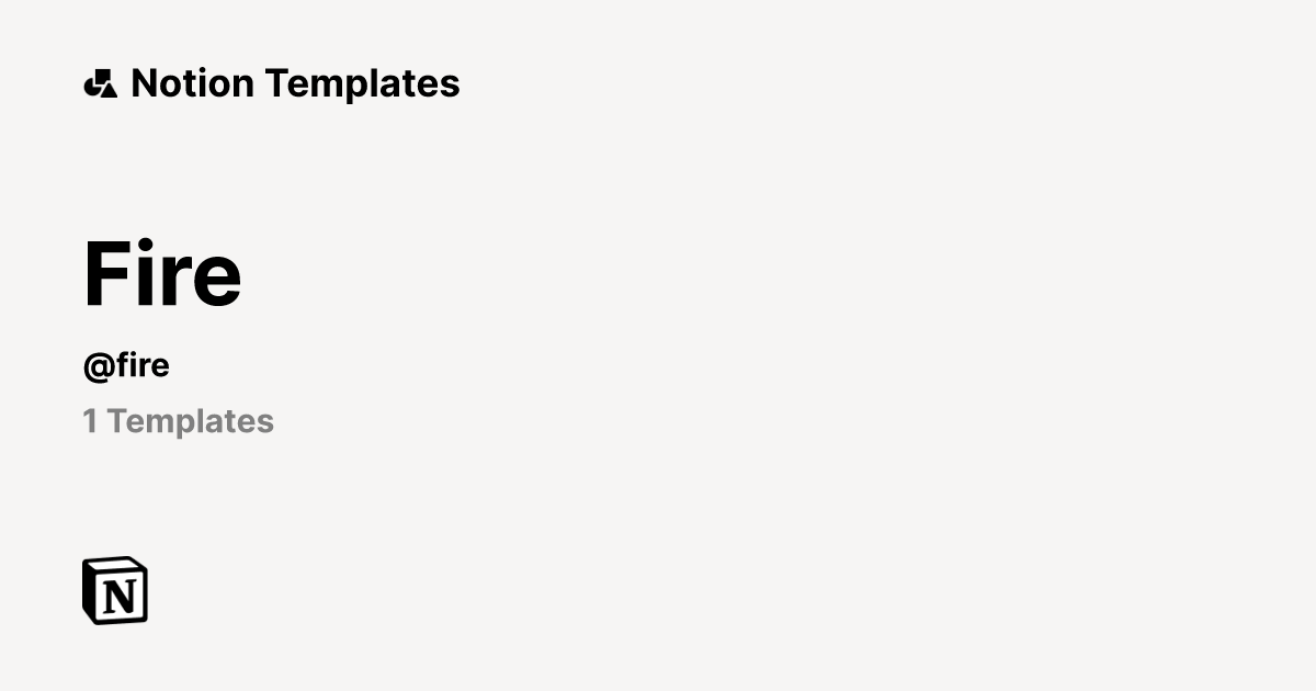 Fire | Template Creator | Notion Marketplace