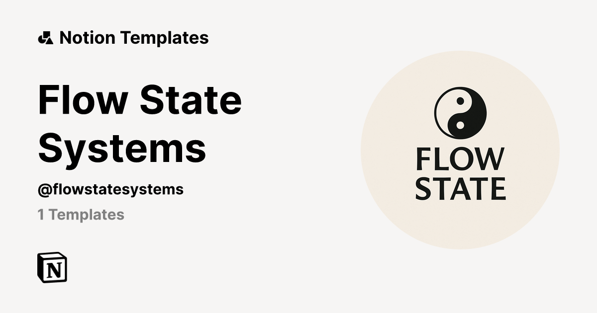 Flow State Systems | Template Creator | Notion Marketplace
