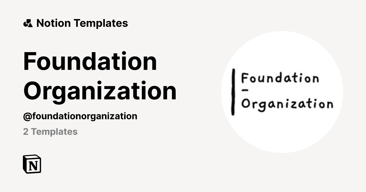 Foundation Organization | Template Creator | Notion Marketplace