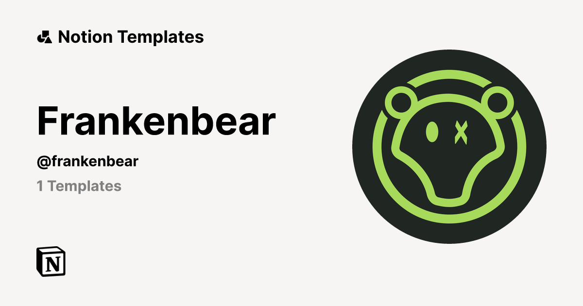 Frankenbear | Template Creator | Notion Marketplace