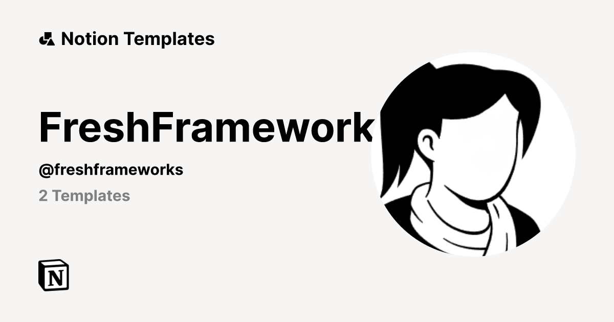FreshFrameworks | Template Creator | Notion Marketplace