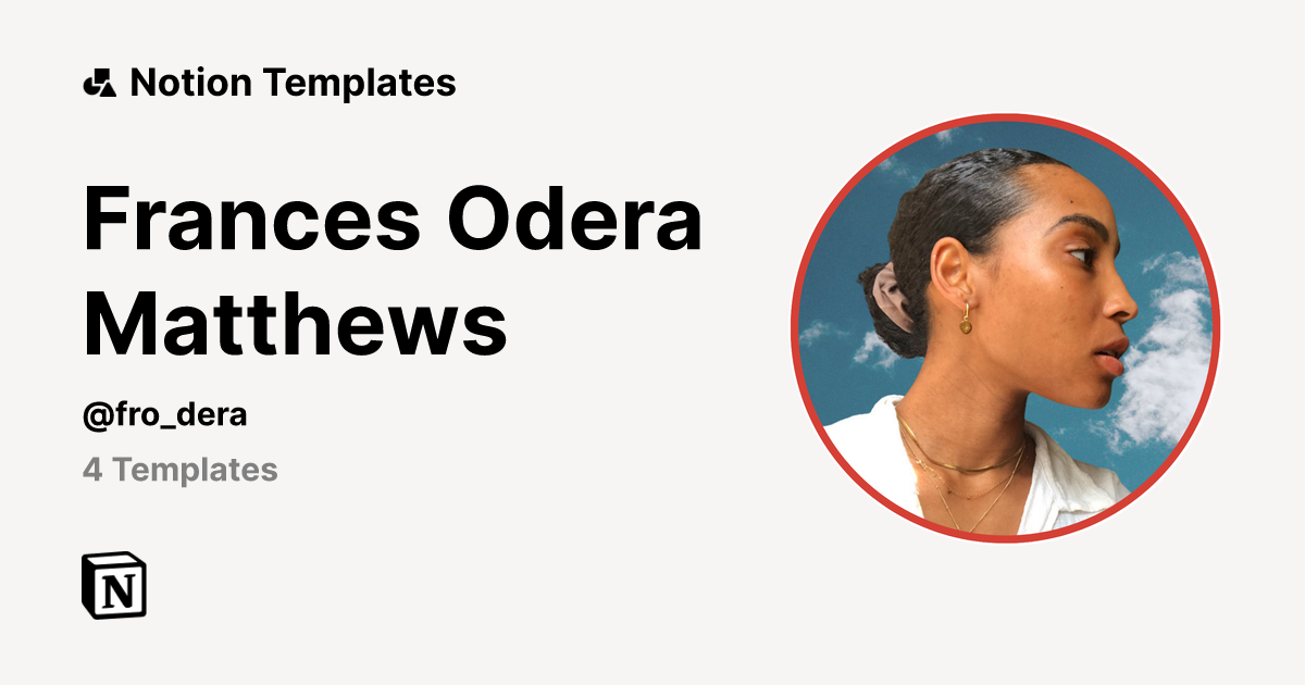 Frances Odera Matthews | Template Creator | Notion Marketplace