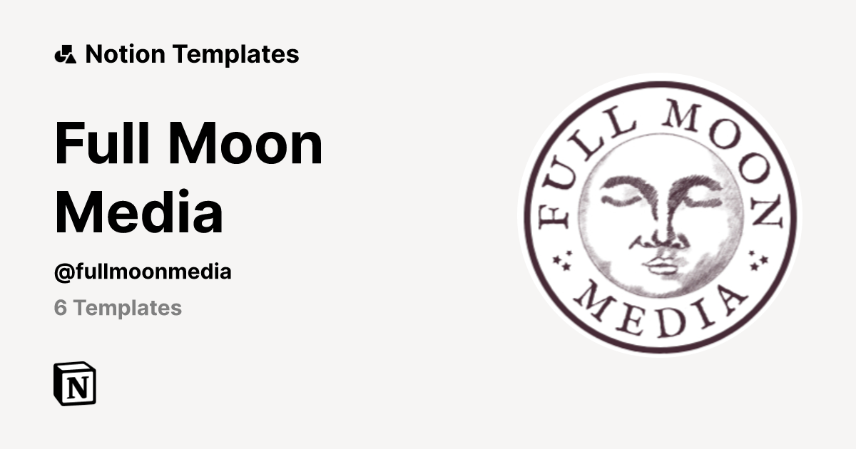 Full Moon Media | Template Creator | Notion Marketplace