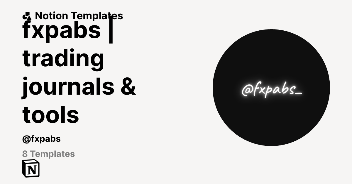 fxpabs | trading journals & tools | Template Creator | Notion Marketplace