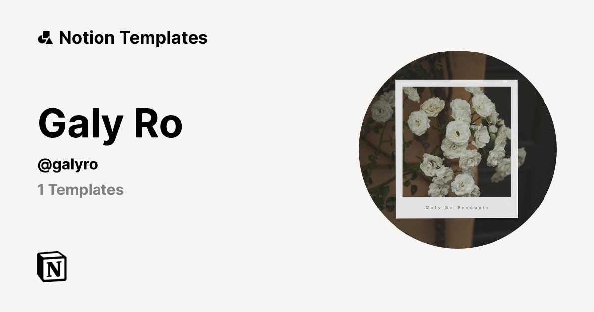 Galy Ro | Template Creator | Notion Marketplace